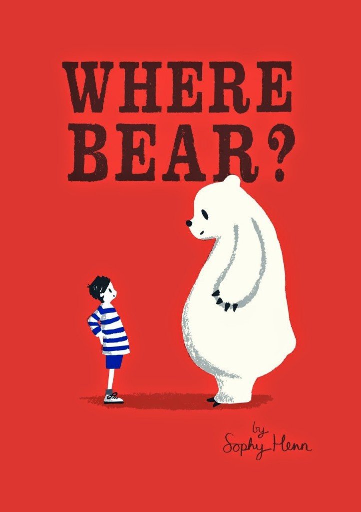 A picturebook a week: Where Bear? – Library Mice
